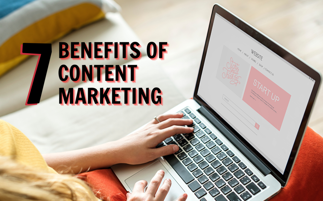7 Benefits of Content Marketing - Aventis Learning Group