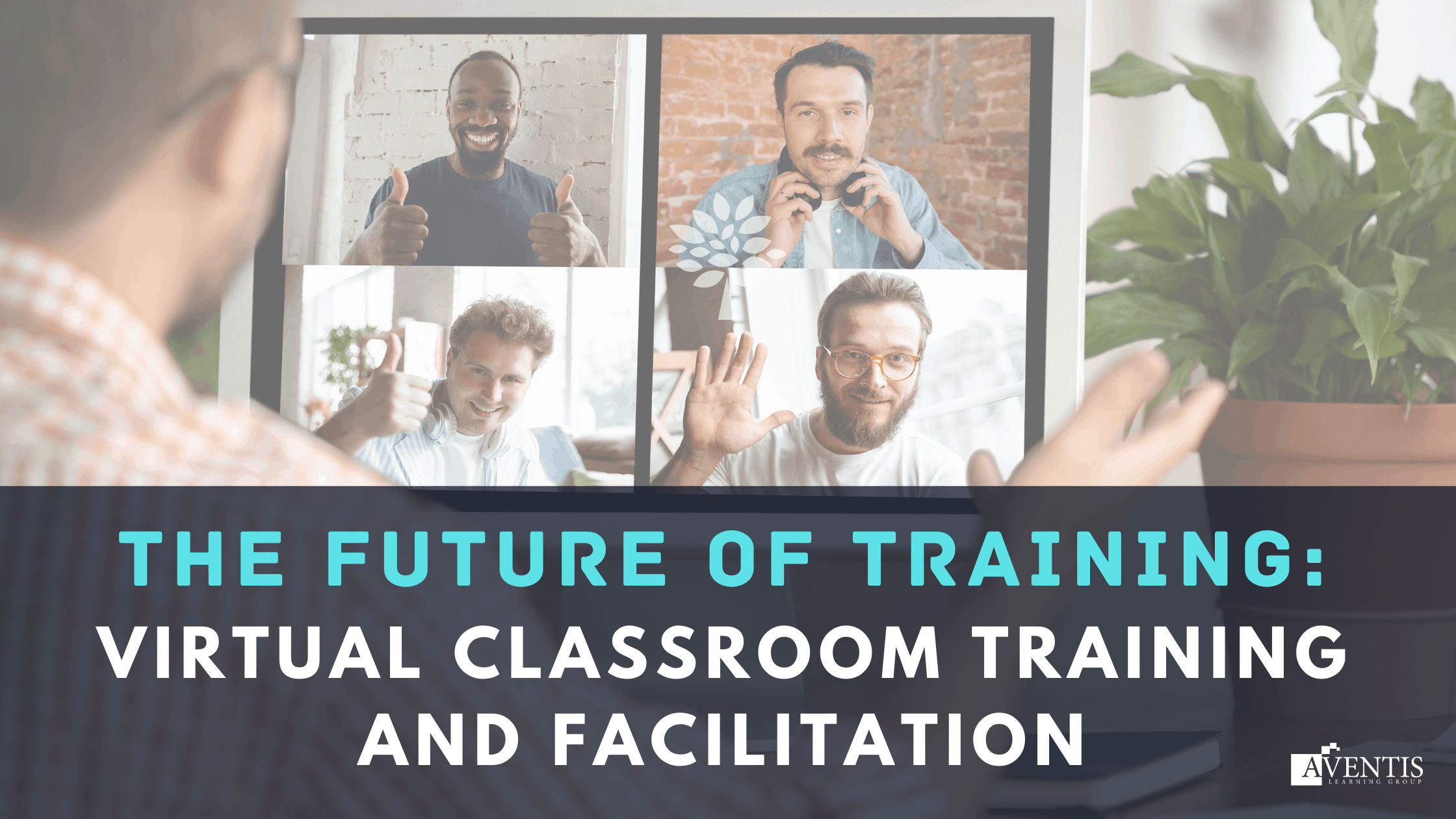 Virtual Classroom Training & Facilitation - 4 Proven Tips!