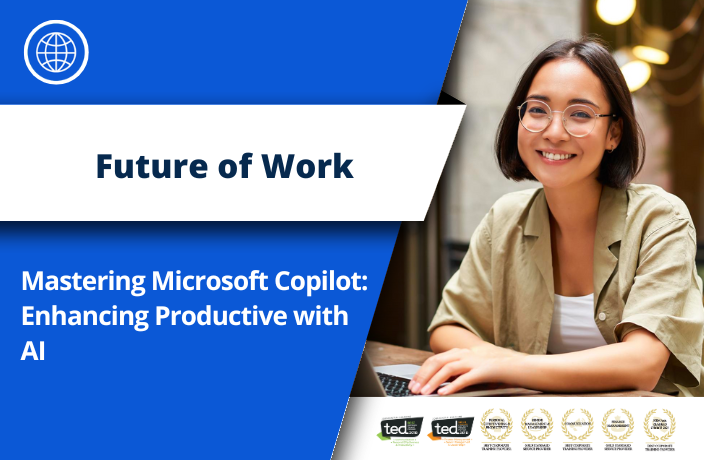 Mastering Microsoft Copilot: Enhancing Productive with AI Course ...
