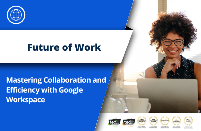 Productivity with Google Workspace (formerly G Suite): Mastering Collaboration and Efficiency ...